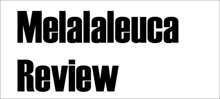 Melaleuca Review: Yeah, It’s Actually MLM, Guys