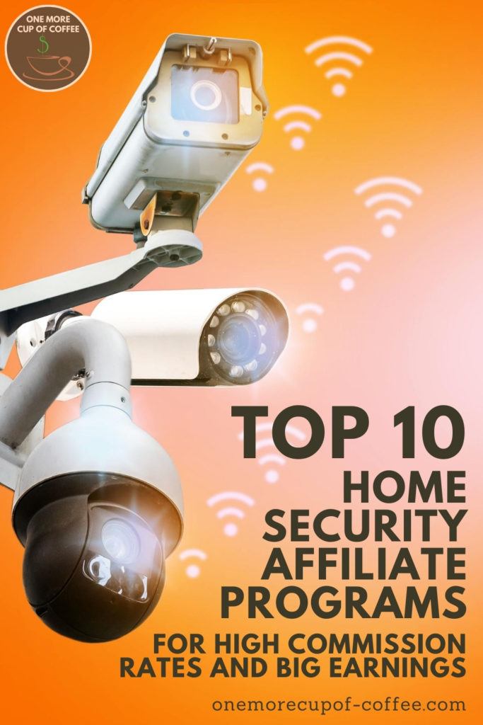 Top 10 Home Security Affiliate Programs For High Commission Rates And ...