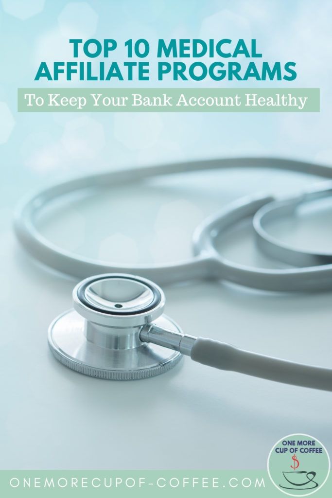 Top 10 Medical Affiliate Programs To Keep Your Bank Account Healthy ...
