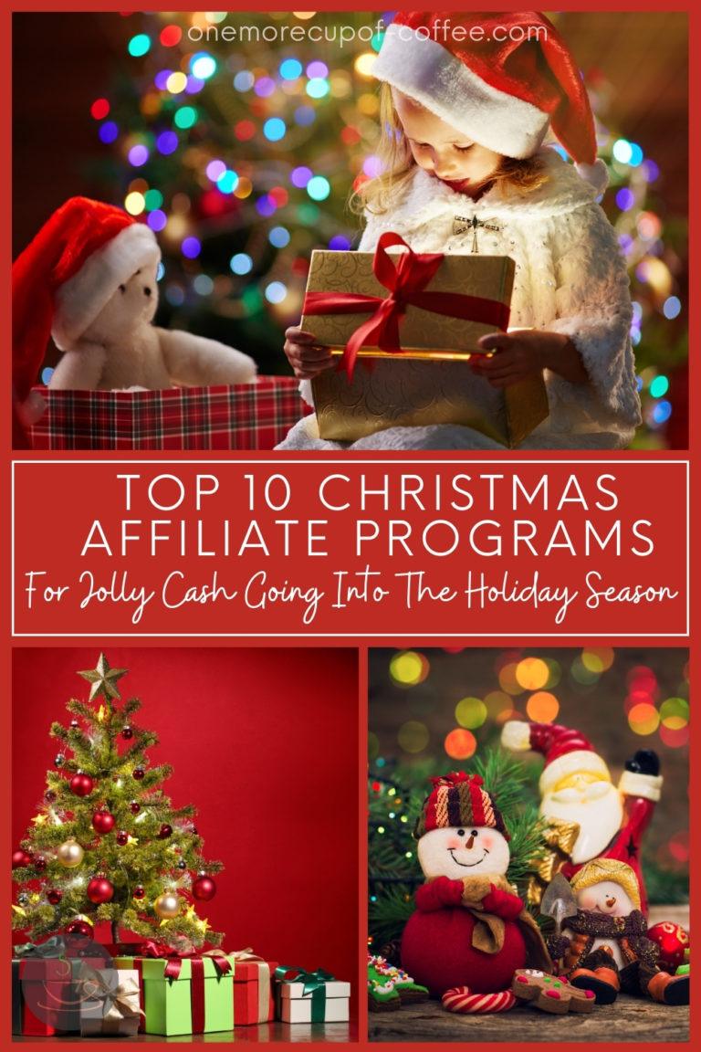 Top 10 Christmas Affiliate Programs For Jolly Cash Going Into The ...