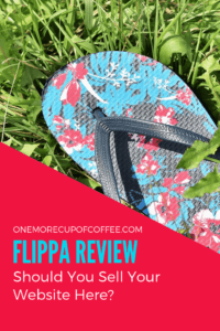 Flippa Review: Should You Sell Your Website Here? | One More Cup of Coffee