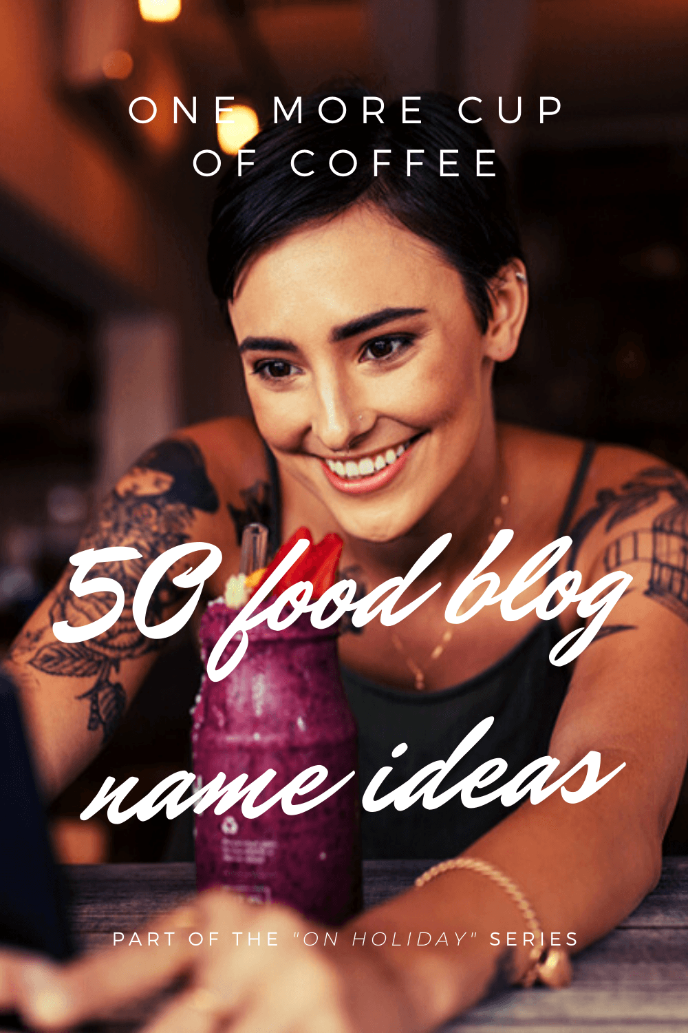 50 Food Blog Name Ideas To Delight And Inspire | One More Cup of Coffee