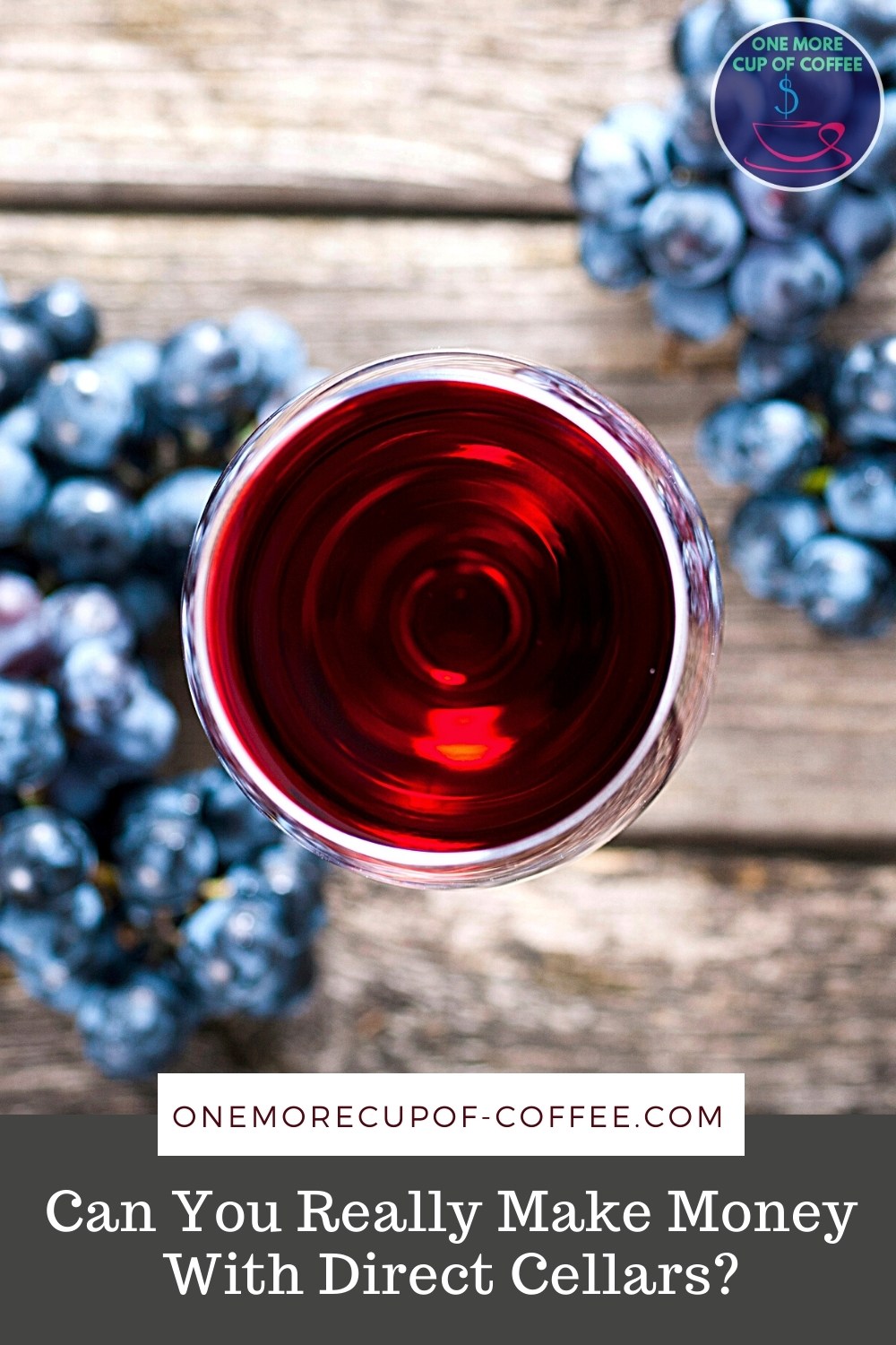Can You Really Make Money With Direct Cellars? | One More Cup of Coffee