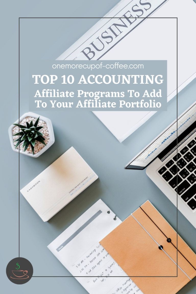 Top 10 Accounting Affiliate Programs To Add To Your Affiliate Portfolio ...