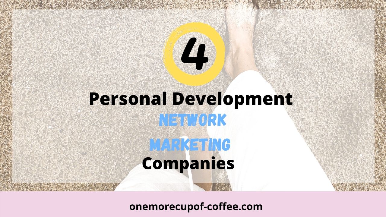 4 Personal Development Network Marketing Companies To Elevate Yourself ...