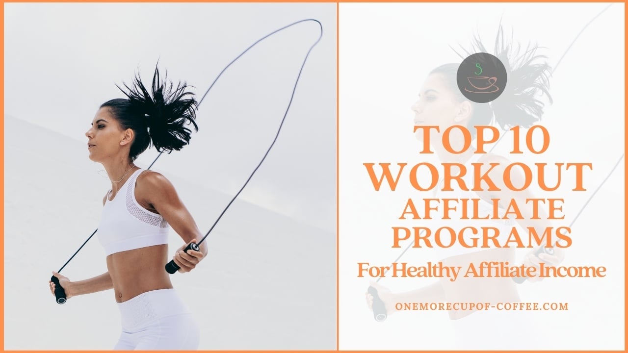 Top 10 Workout Affiliate Programs For Healthy Affiliate Income | One ...