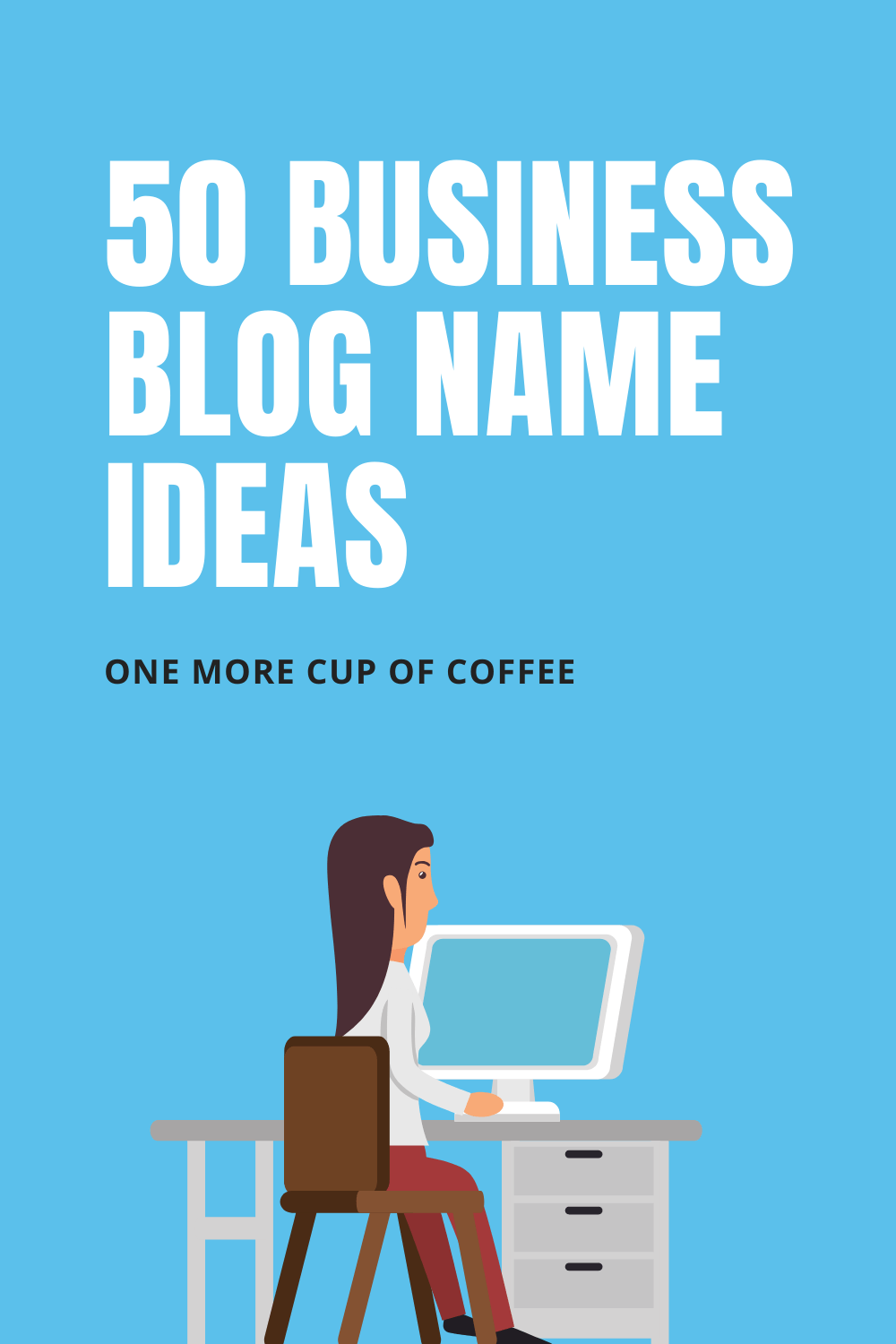 50 Business Blog Name Ideas To Get Your Online Success Underway | One ...