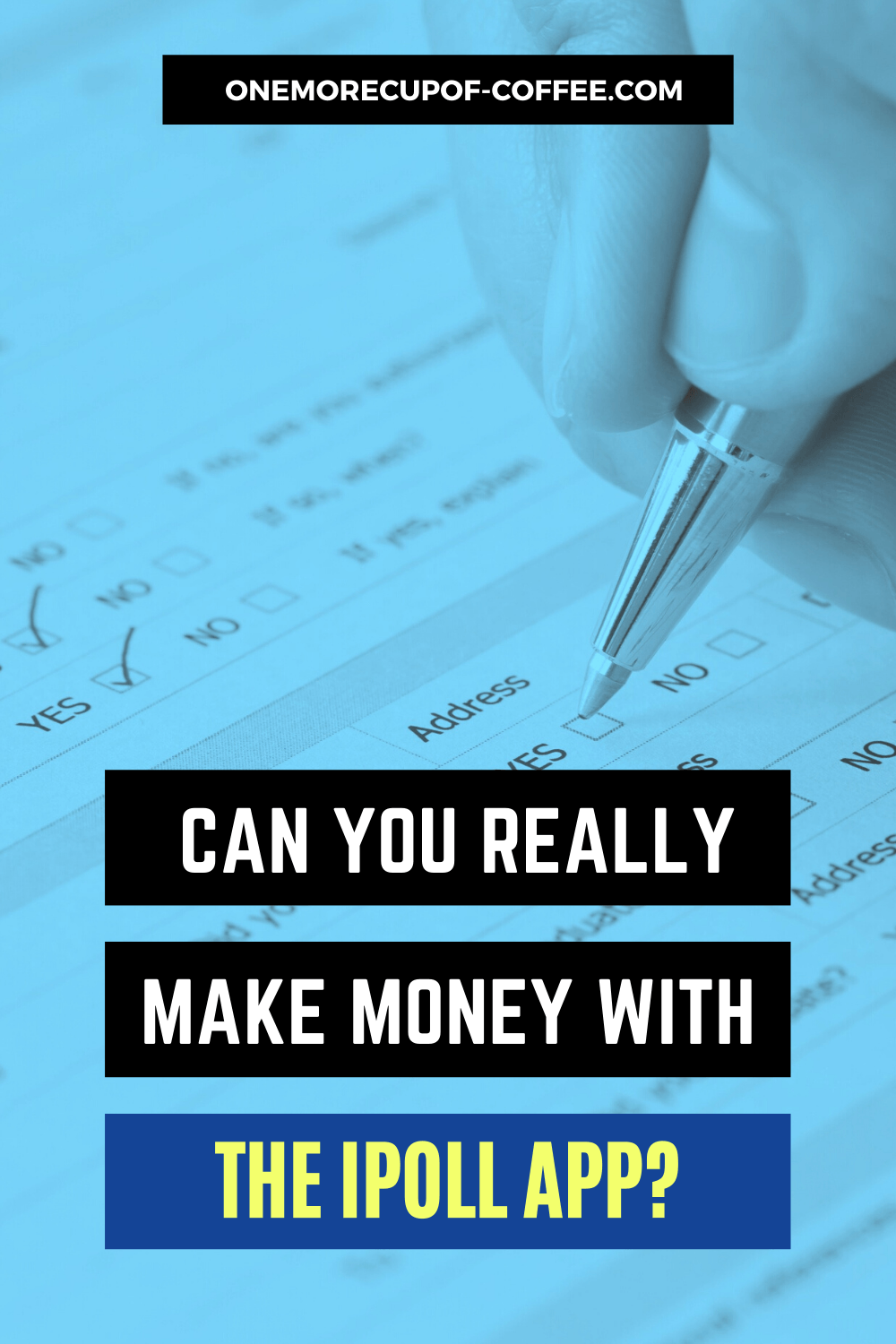 Can You Really Make Money With The iPoll App? | One More Cup of Coffee