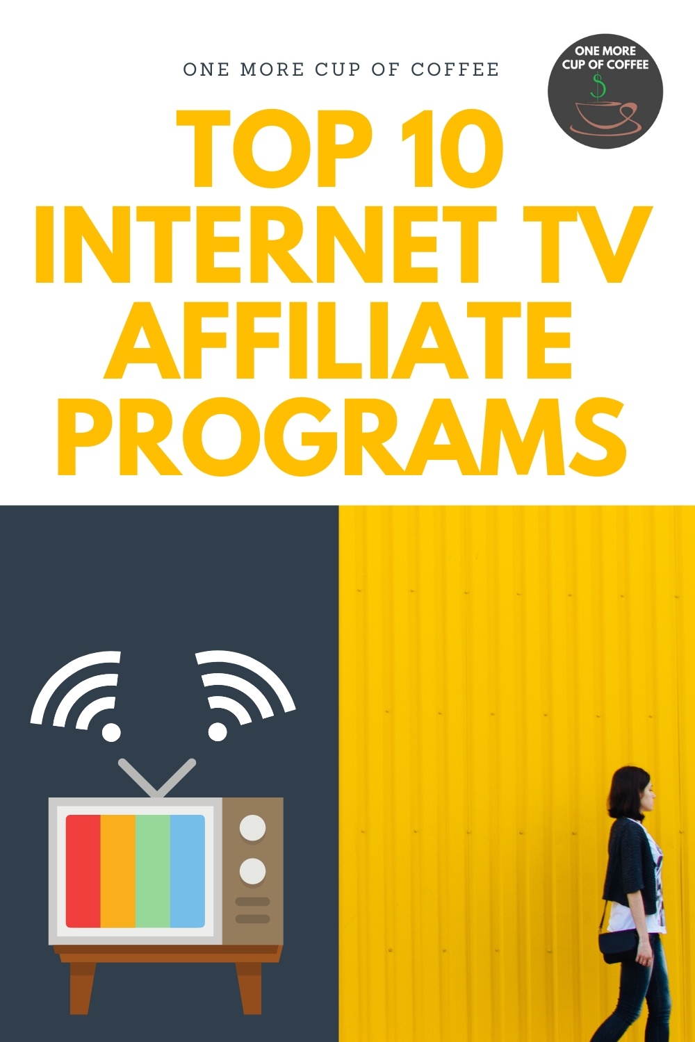 Top 7 Internet TV Affiliate Programs For Watching Affiliate Earnings Rise | One More Cup of Coffee