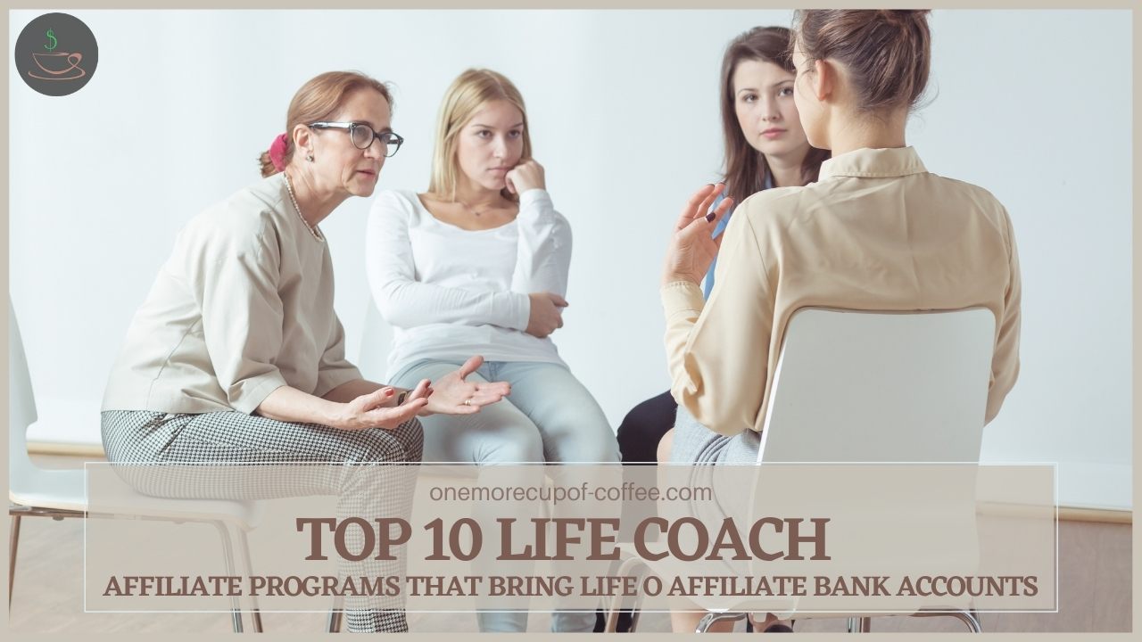 Top 10 Life Coach Affiliate Programs That Bring Life To Affiliate Bank ...