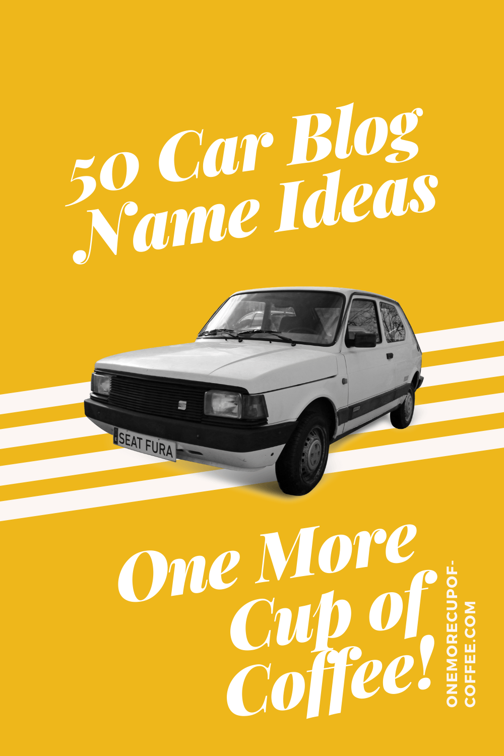 50 Car Blog Name Ideas To Get Your Motor Running | One More Cup of Coffee