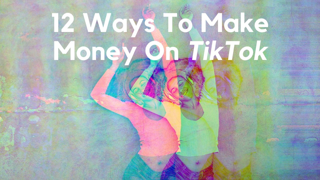 12 Ways To Make Money On TikTok | One More Cup of Coffee