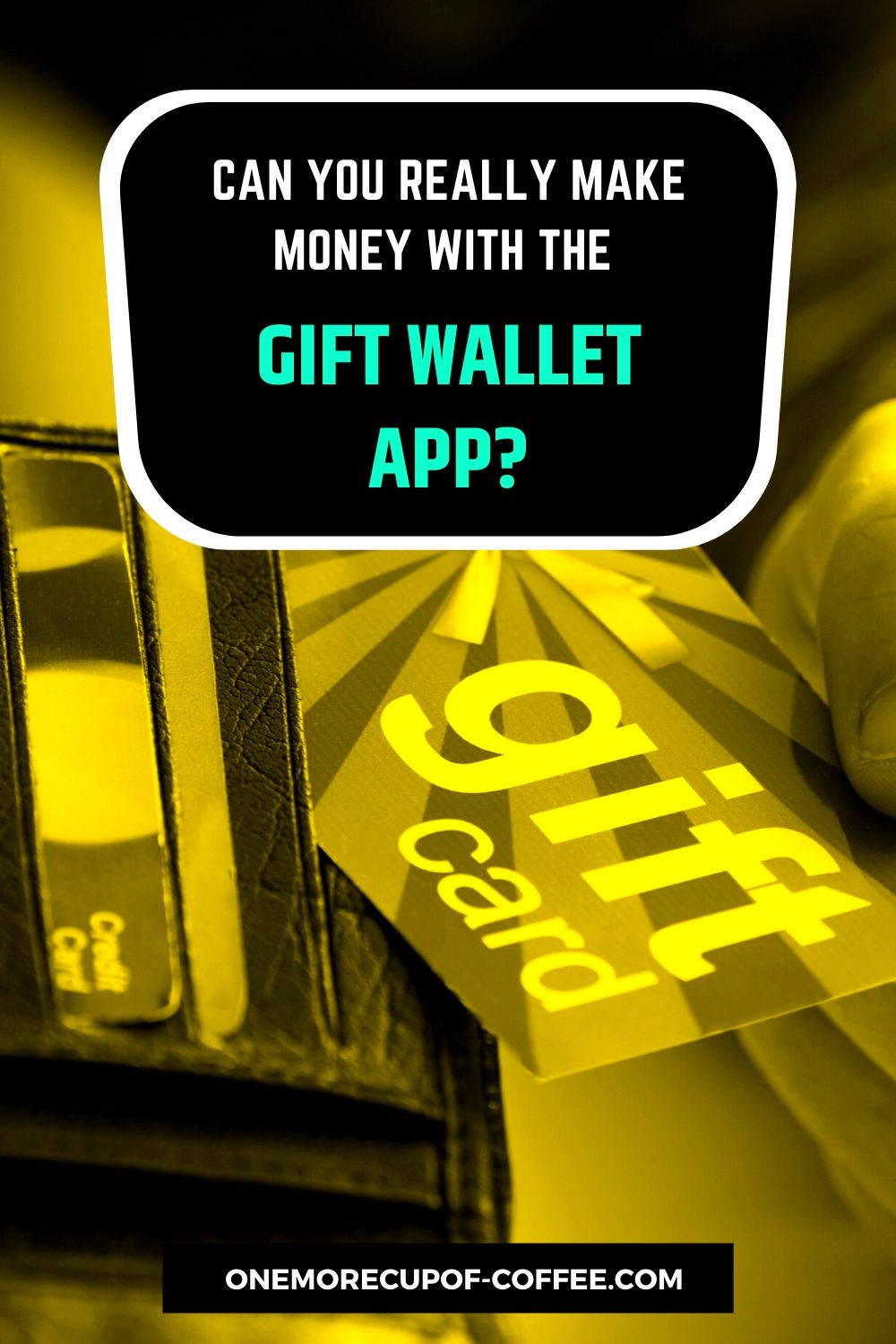 Can You Really Make Money With The Gift Wallet App? | One More Cup of ...