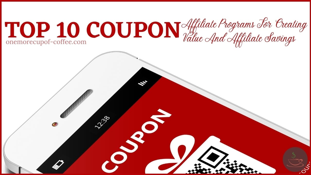 Top 10 Coupon Affiliate Programs For Creating Value And Affiliate ...
