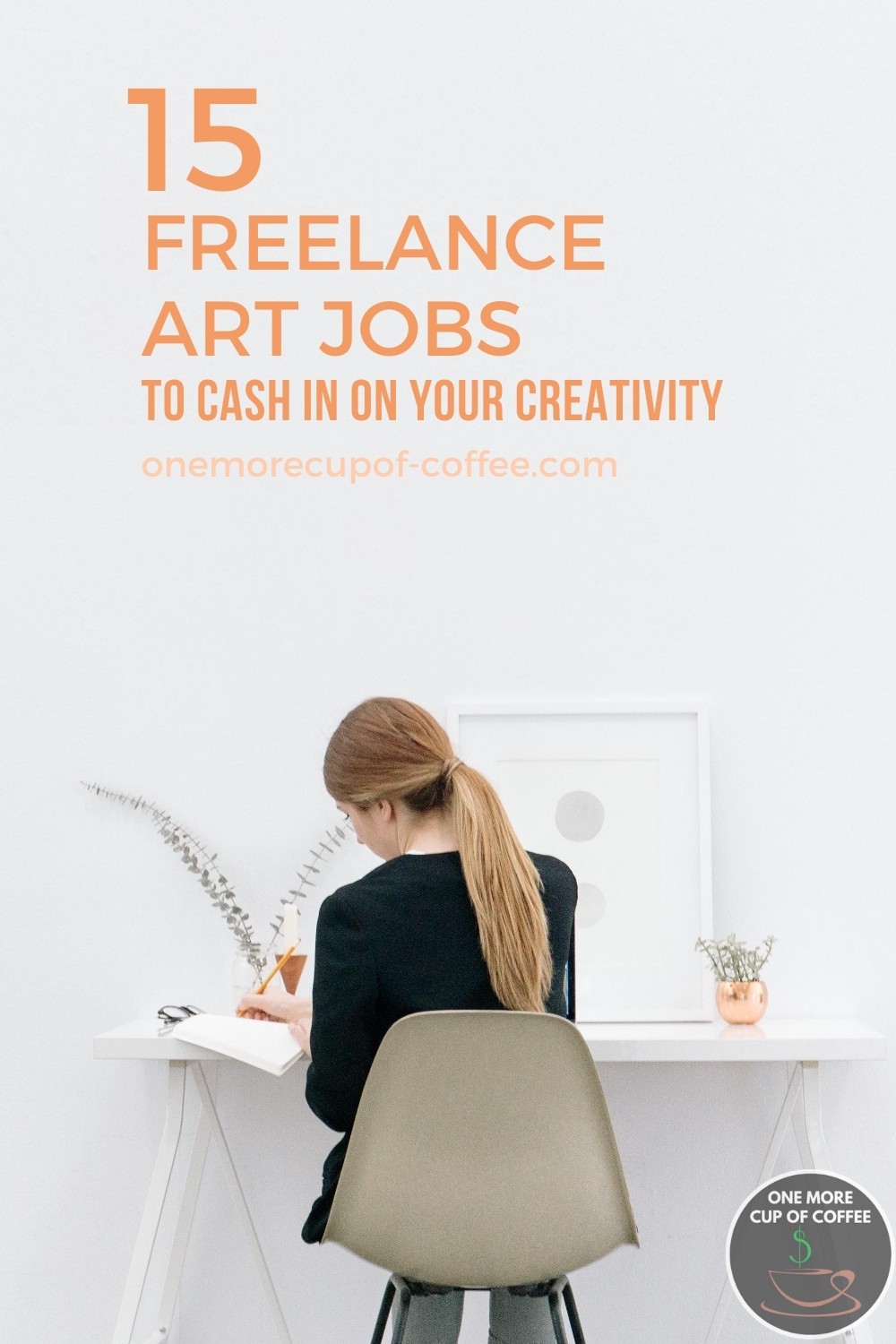 15 Freelance Art Jobs To Cash In On Your Creativity | One More Cup of ...