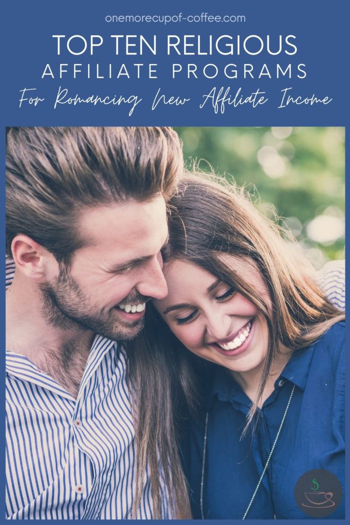 Top Ten Religious Dating Affiliate Programs For Romancing New Affiliate ...