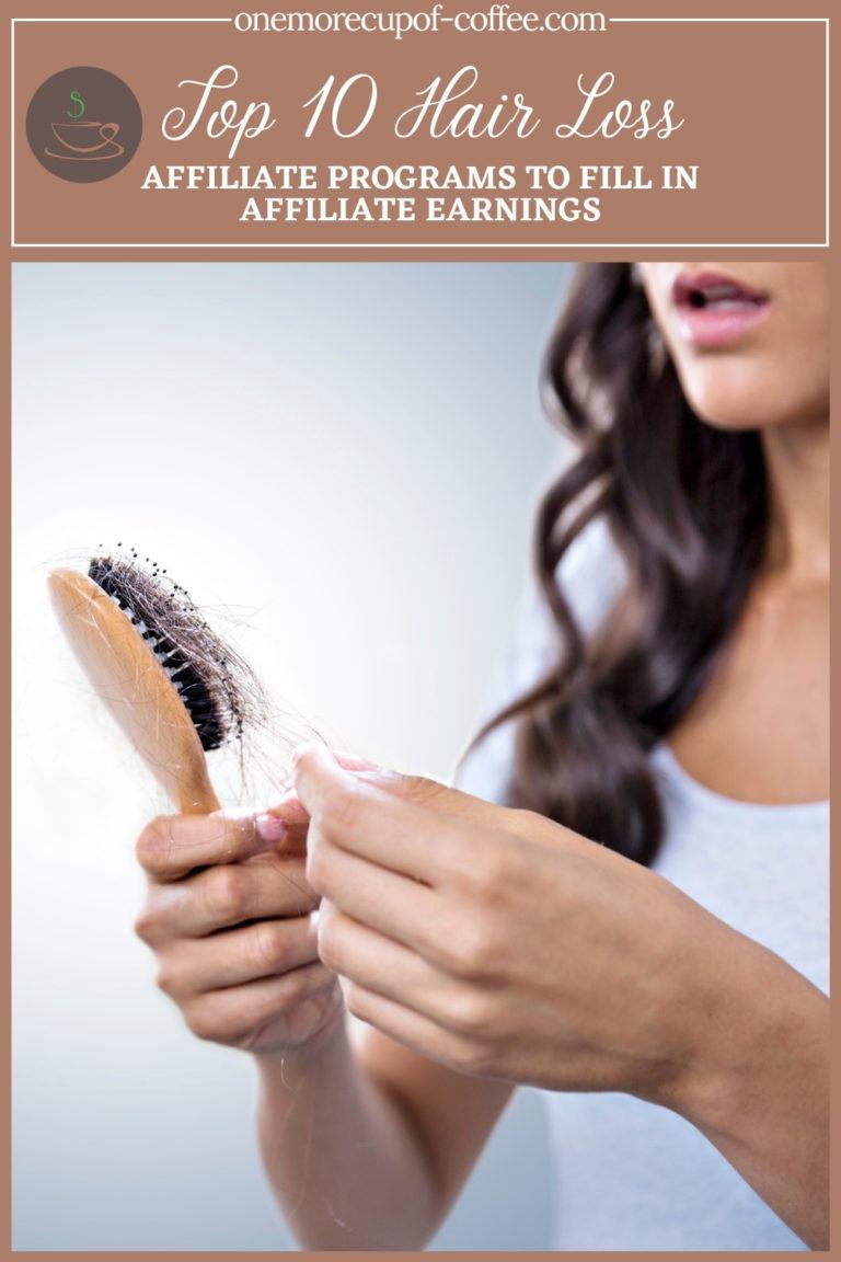 Top 10 Hair Loss Affiliate Programs To Fill In Affiliate Earnings | One ...